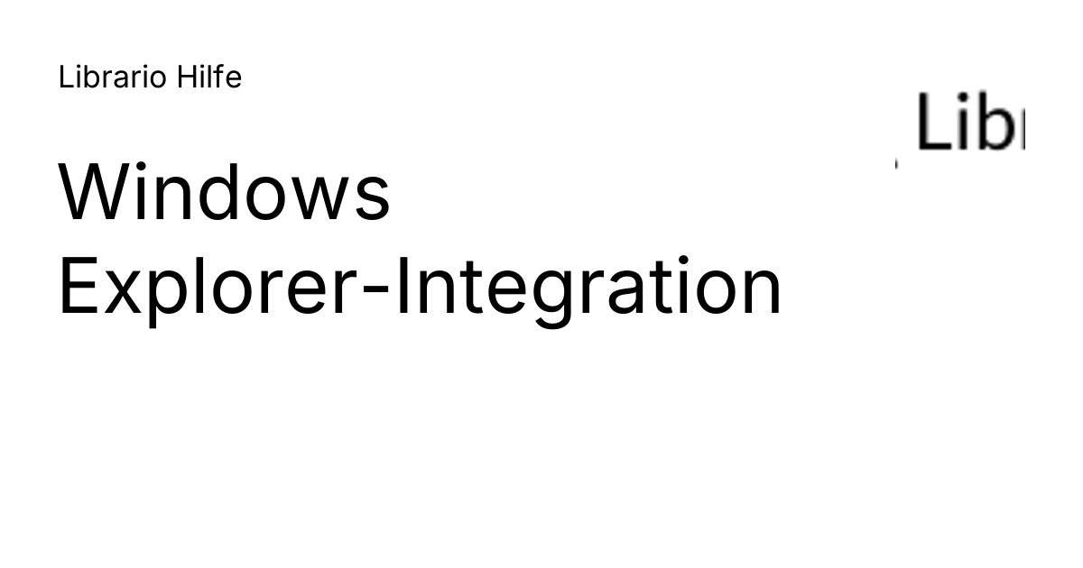 Windows Explorer-Integration - Librario Hilfe